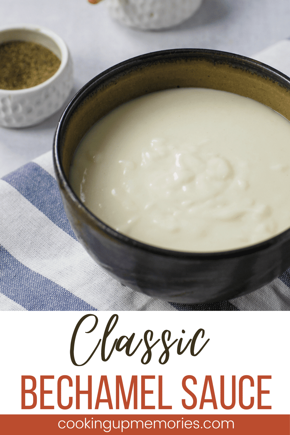 How to make Bechamel Sauce - Cooking Up Memories