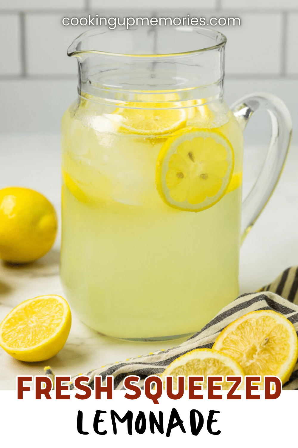 Fresh Squeezed Lemonade- Homemade - Cooking Up Memories