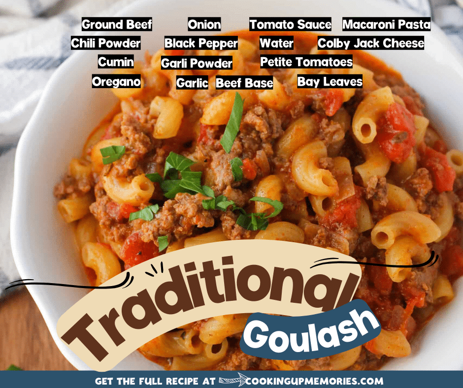 Traditional Goulash - Cooking Up Memories