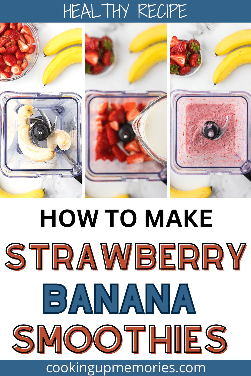 Strawberry Banana Smoothies without Yogurt - Cooking Up Memories