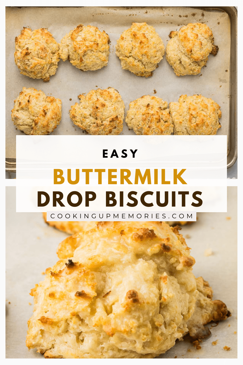 How To Make Buttermilk Drop Biscuits - Cooking Up Memories